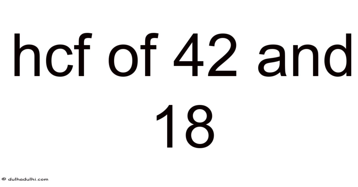 Hcf Of 42 And 18